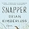 Amazon.com: Snapper (Vintage Contemporaries): 9780345803368: Kimberling ...