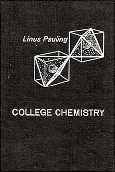 College Chemistry 1964 (An Introductory Textbook of General Chemistry ...