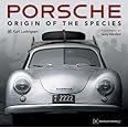 Porsche - Origin of the Species with Foreword by Jerry Seinfeld: Karl ...