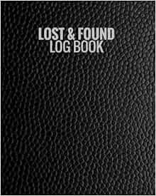 Amazon.com: Lost & Found Log Book: Black Lost Property Template ...