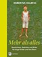 Die Bibel. Für kluge Kinder und ihre Eltern: Amazon.de: Hubertus ...