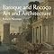 Baroque and Rococo Art and Architecture: Neuman, Robert: 9780205832262 ...
