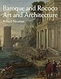 Baroque and Rococo Art and Architecture: Neuman, Robert: 9780205832262 ...