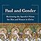 Paul And Gender: Reclaiming the Apostle's Vision forMen and Women in ...