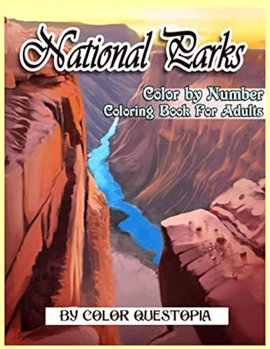 National Parks Color By Number Coloring Book For Adults: A Beautiful ...