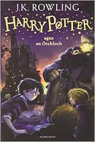 Harry Potter and the Philosopher's Stone Irish (Irish Edition): J K ...