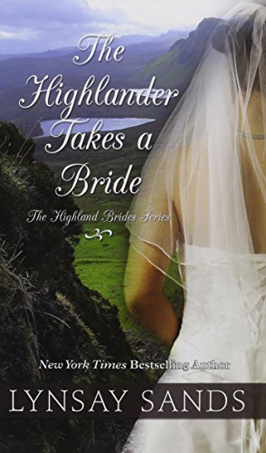 The Highlander Takes a Bride (Highlander , book 3) by Lynsay Sands
