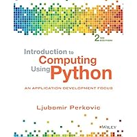 Introduction to Computing Using Python: An Application Development ...