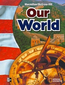 Our World (Mcgraw-Hill Social Studies) book by McGraw-Hill Education