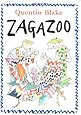 Zagazoo: Blake, Quentin: 9780531301784: Amazon.com: Books