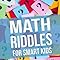 Math Riddles For Smart Kids: Math Riddles And Brain Teasers That Kids ...