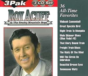 Roy Acuff - Roy Acuff - 36 All Time Favorites - 3 CD Set! - Amazon.com ...