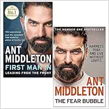 Ant Middleton Collection 2 Books Set (First Man In, The Fear Bubble ...