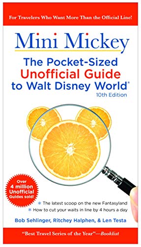Mini Mickey: The Pocket-Sized Unofficial Guide to Walt Disney World ...