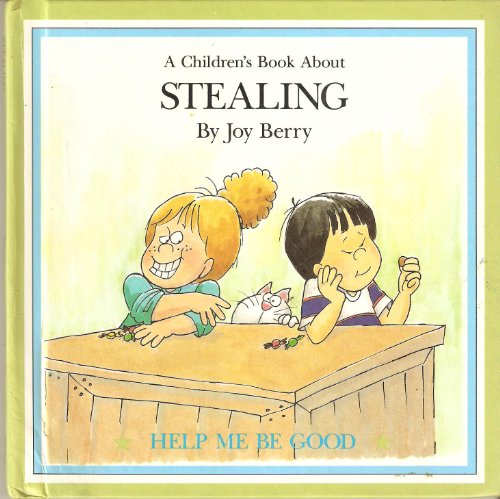 Stealing: Joy Berry: Amazon.com: Books