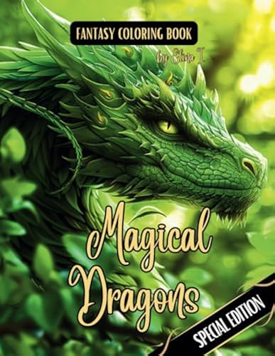 Fantasy Coloring Book Magical Dragons Special Edition: For Adults and ...