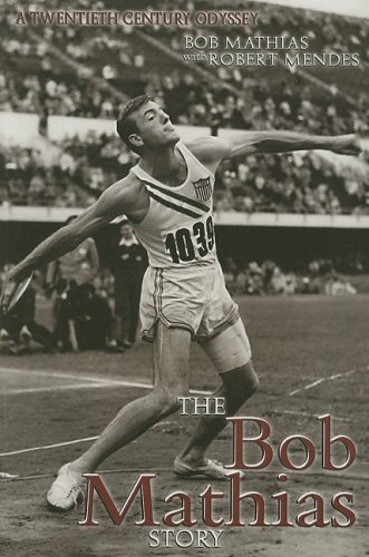 The Bob Mathias Story: Mathias, Bob, Mendes, Bob: 9781582613550: Amazon ...