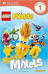 Amazon.com: DK Readers L1: LEGO Mixels: Meet the Mixels (9781465424532 ...