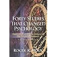 Forty Studies That Changed Psychology: Explorations into the History of ...