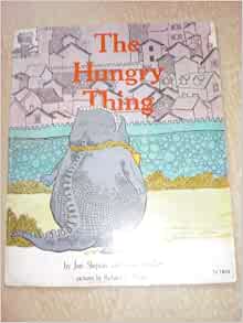 Hungry Thing: Ann Seidler, Jan Slepian: Amazon.com: Books