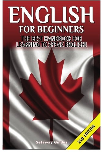 English for Beginners: The Best Handbook for Learning to Speak English ...