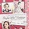 Style Me Vintage: Look Book: Step-by-Step Retro Look Book: Amazon.co.uk ...