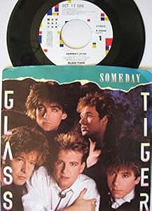 Glass Tiger - Someday (1986) / Vinyl single [Vinyl-Single 7''] - Amazon ...