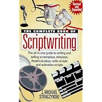 The Complete Book of Scriptwriting: J. Michael Straczynski ...