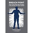 BREACH POINT: How Cops Find and Achieve a Balanced Life and Career ...