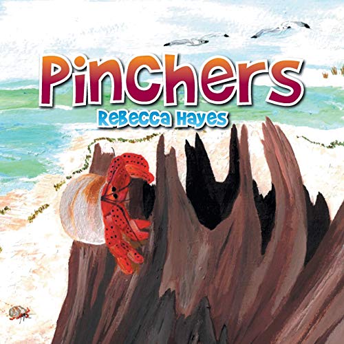 Pinchers: Hayes, Rebecca: 9781499076080: Amazon.com: Books