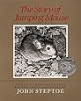 The Story of Jumping Mouse: John Steptoe: 9780688087401: Amazon.com: Books
