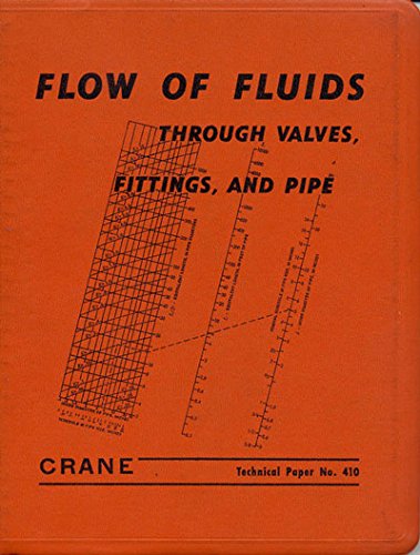 Flow of Fluids Through Valves, Fittings, and Pipe: Techincal Paper No ...