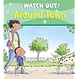 Watch Out! Around Town (Watch Out! Books): Llewellyn, Claire, Gordon ...