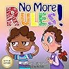 No More Rules: Kids Books About Following Rules, Children Ages 3-8 ...