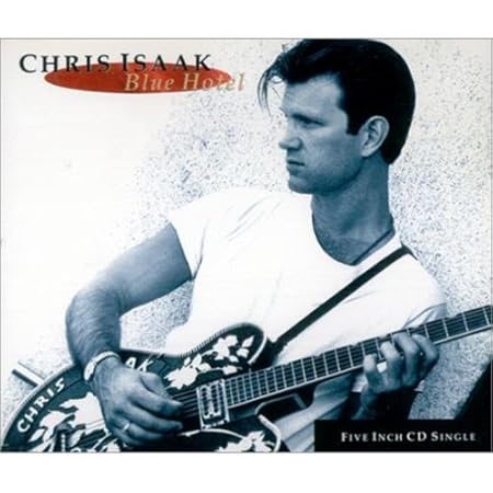 Blue hotel - Chris Isaak: Amazon.de: Musik