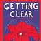 Getting Clear: Body Work for Women: Rush, Anne Kent: 9781500699833 ...