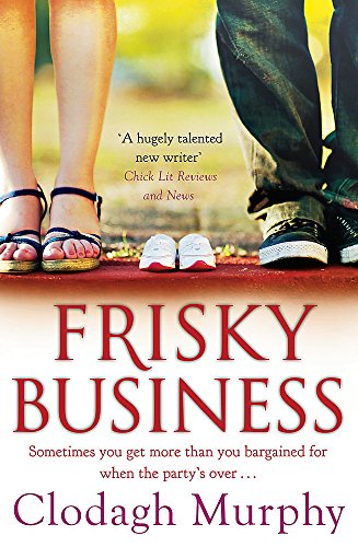 Frisky Business: Murphy, Clodagh: 9781444726237: Amazon.com: Books