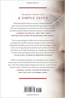 A Simple Favor: A Novel: Darcey Bell: 9780062497772: Amazon.com: Books