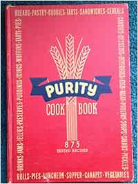 Purity Cook Book (Cookbook): Western Canada Flour Mills Co: Books ...