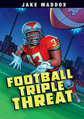 Football Triple Threat (Jake Maddox Sports Stories): Maddox, Jake ...