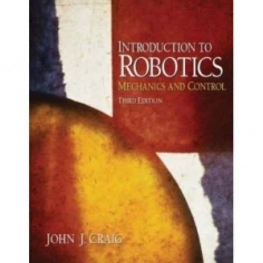 Mua Introduction to Robotics: Mechanics and Control (3rd Edition) trên ...
