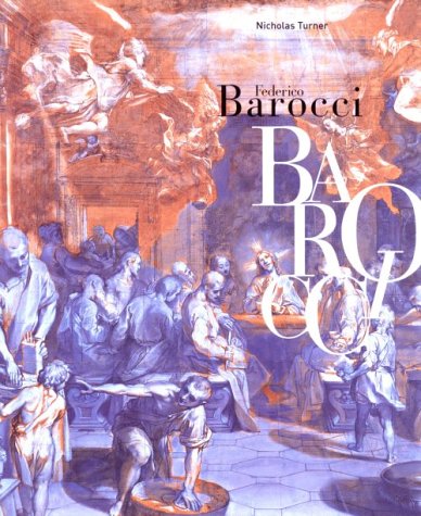 Federico Barocci (Editions Adam Biro Books): Turner, Nicolas ...