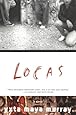 Amazon.com: Locas: A Novel (9780802135643): Murray, Yxta Maya: Books