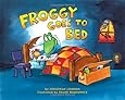 Froggy Goes to Bed: Jonathan London, Frank Remkiewicz: 9780140566574 ...