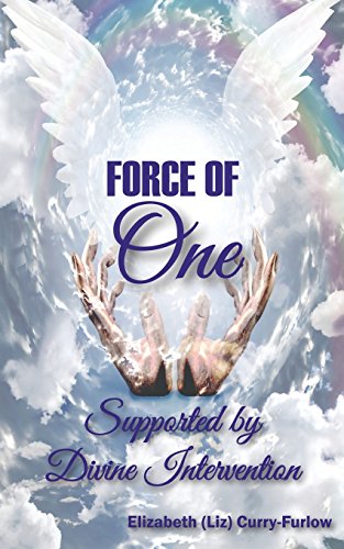 The Force of One: Supported by Divine Intervention: Curry-Furlow ...