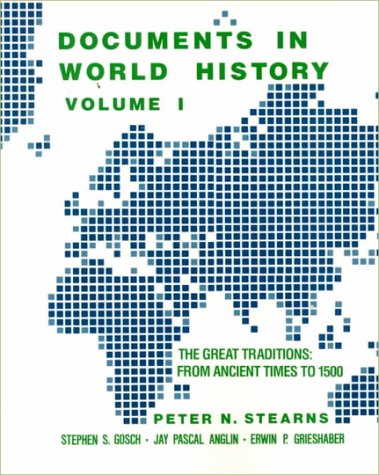 Documents in World History: The Great Traditions, from Ancient Times to ...