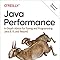 Java Performance: In-Depth Advice for Tuning and Programming Java 8, 11, and Beyond: Oaks, Scott ...