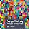 Design Thinking Process & Methods 5th Edition: Curedale, Robert ...