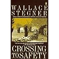 Crossing to Safety: Stegner, Wallace: 9780140133486: Amazon.com: Books
