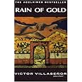 Amazon.com: Rain of Gold: 9780385311779: Víctor E. Villaseñor: Books